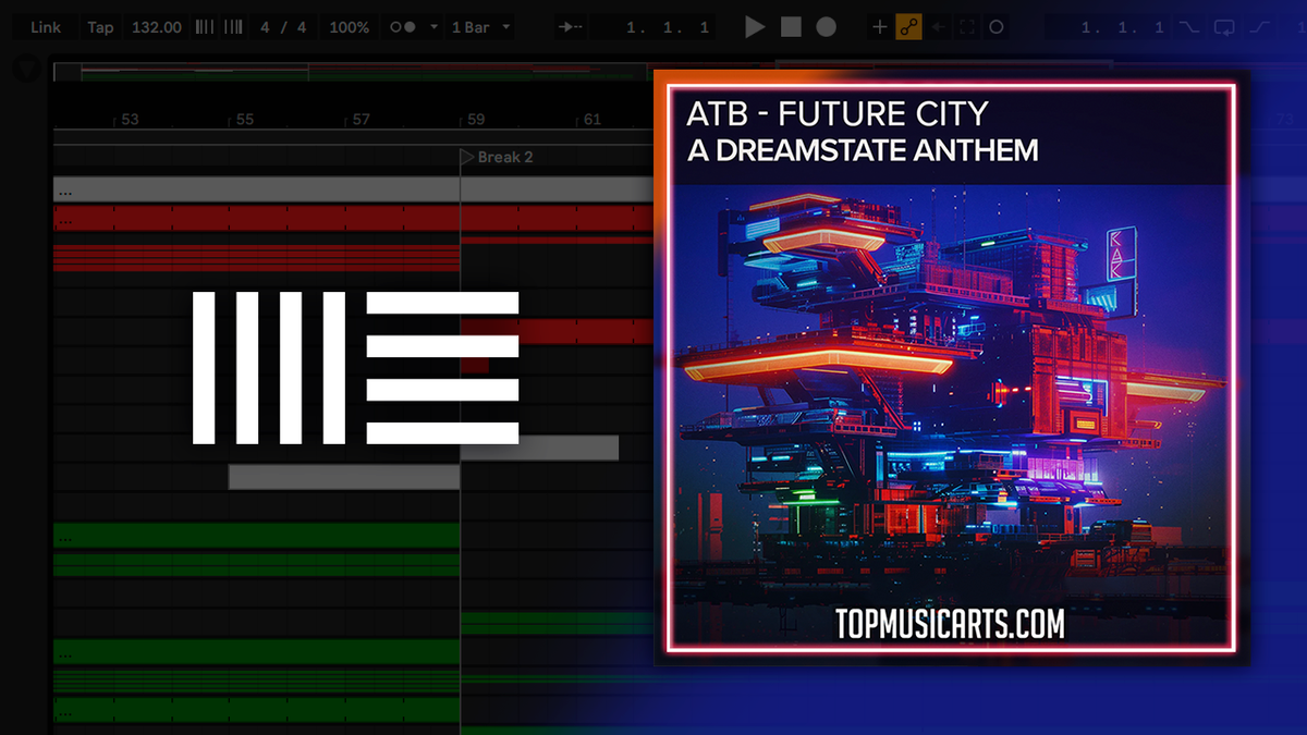 ATB - Future City (A Dreamstate Anthem) Ableton Remake (Mainstage) – Top Music Arts