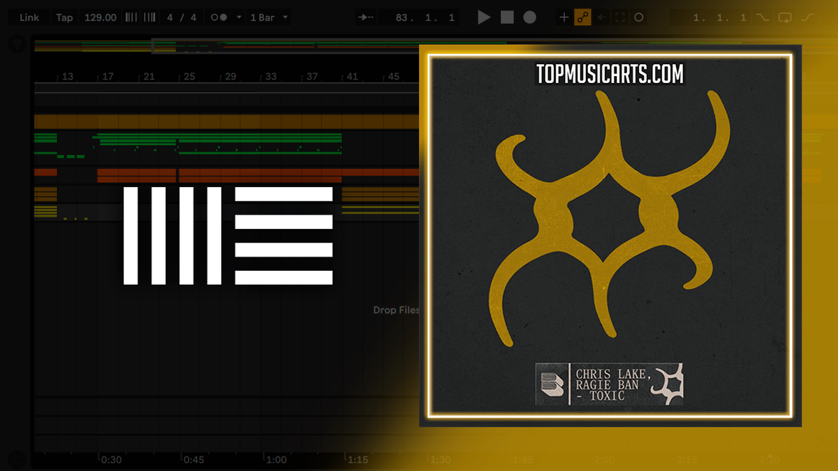 Chris Lake, Ragie Ban - Toxic Ableton Remake (Tech House) – Top Music Arts