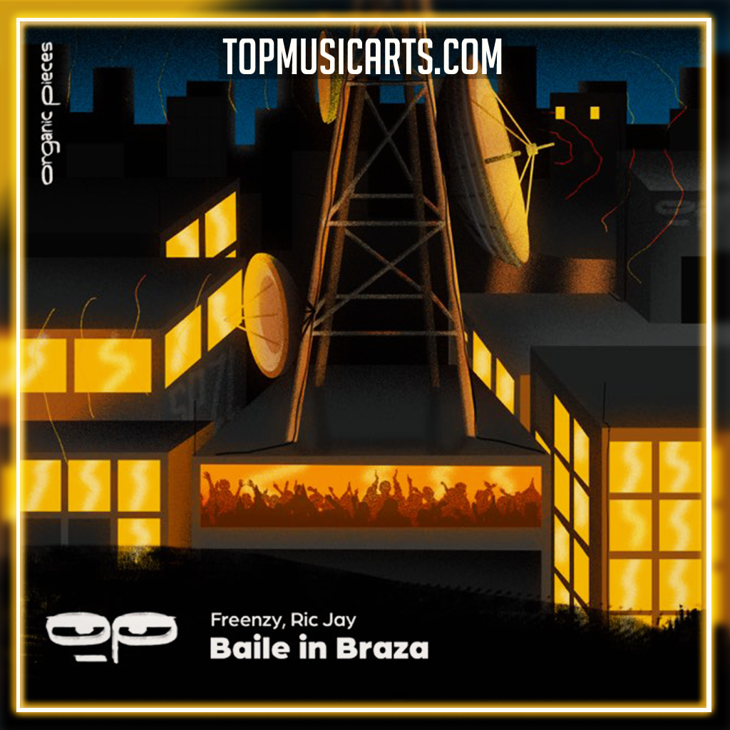 Freenzy Music, Ric Jay - Baile In Braza Ableton Remake (Tech House) – Top Music Arts