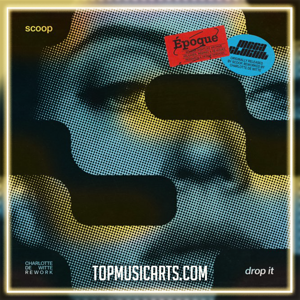 Scoop - Drop It (Charlotte de Witte Rework) Ableton Remake (Trance) – Top Music Arts