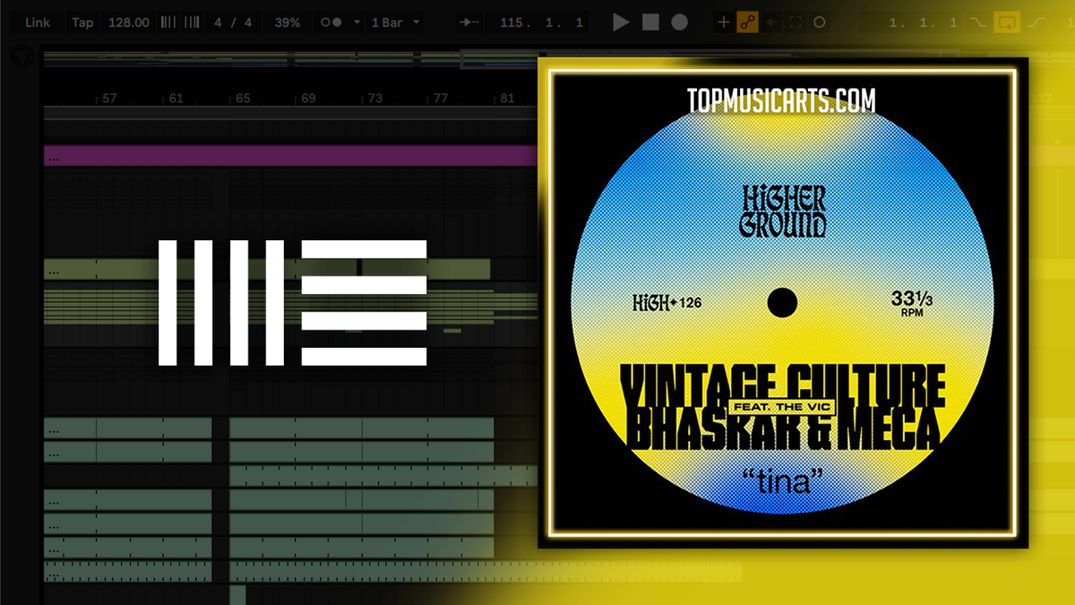 Vintage Culture, Bhaskar & Meca - Tina (feat. The Vic) Ableton Remake – Top Music Arts