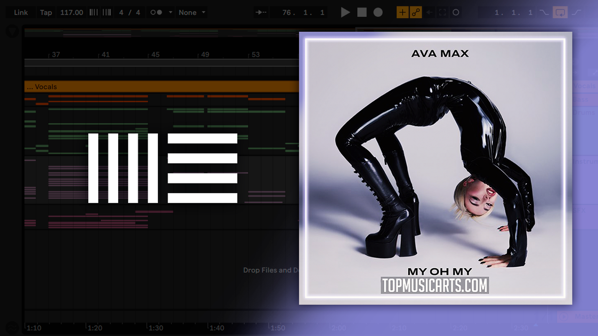Ava Max - My Oh My Ableton Remake (Pop House) – Top Music Arts