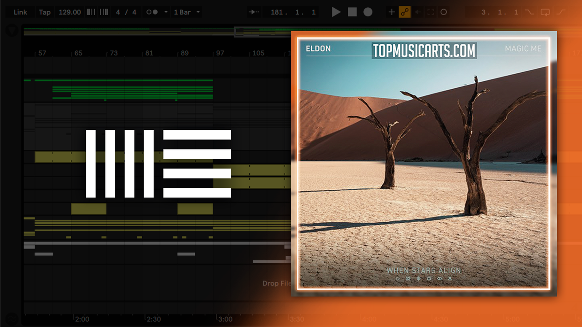 Eldon - Magic Me (CamelPhat Remix) Ableton Remake (Melodic House) – Top ...