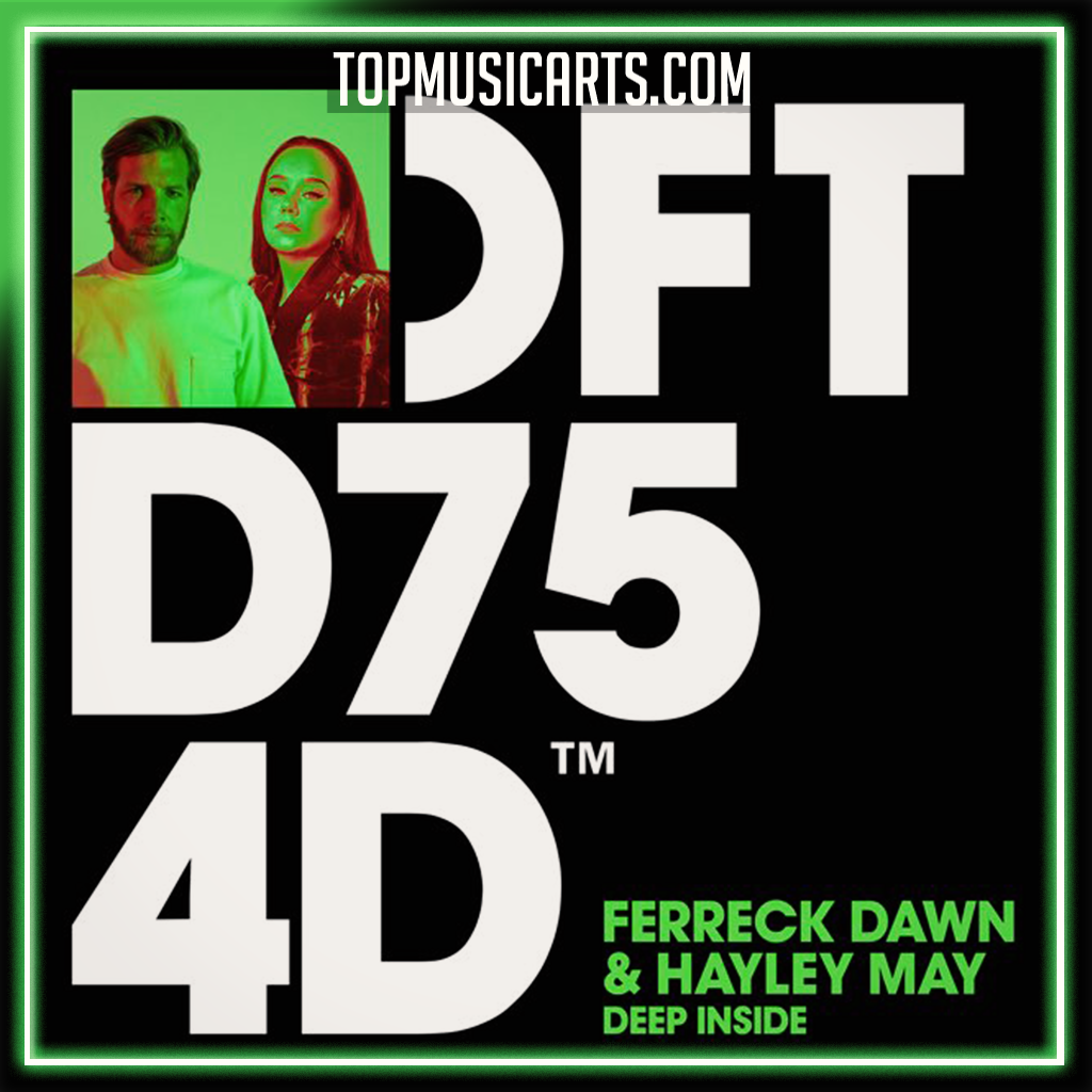 Ferreck Dawn & Hayley May - Deep Inside Ableton Remake (House) – Top ...