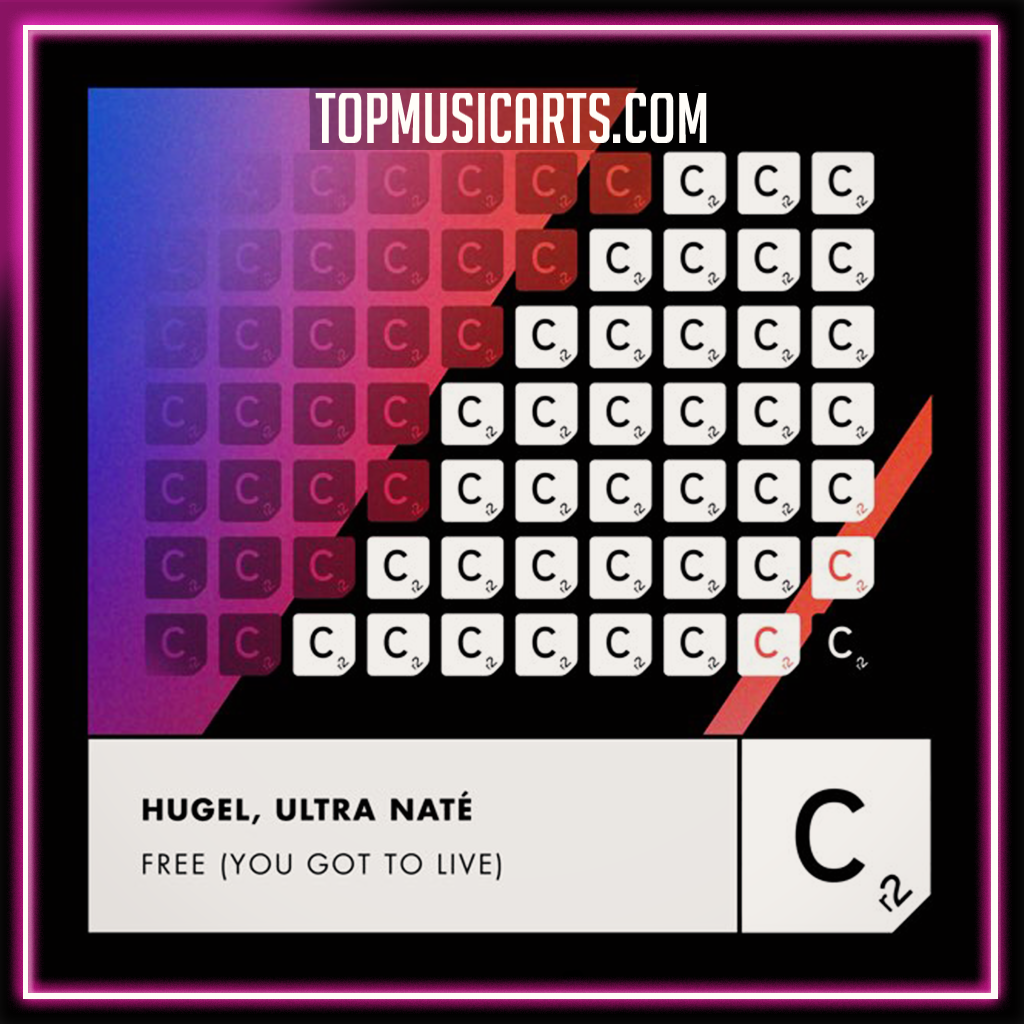 Hugel & Ultra Naté - Free (You Got To Live) (Ableton Remake) – Top ...