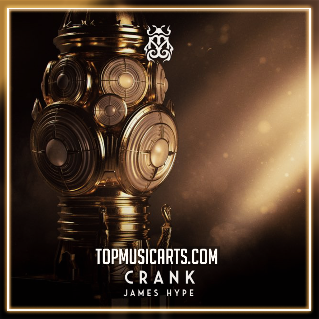 James Hype - Crank Ableton Remake (Tech House) – Top Music Arts