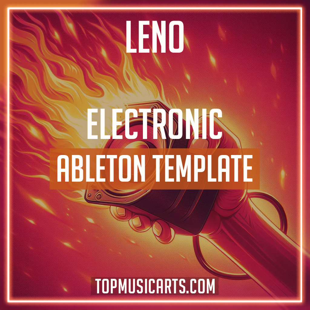 Leno - Electronic Ableton Template (Ben Böhmer Style) – Top Music Arts
