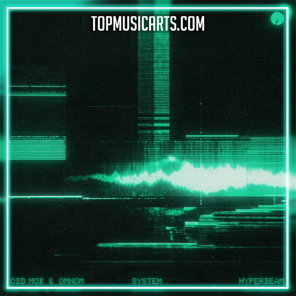 Odd Mob & OMNOM - HYPERBEAM - System Ableton Remake (Tech House) – Top ...