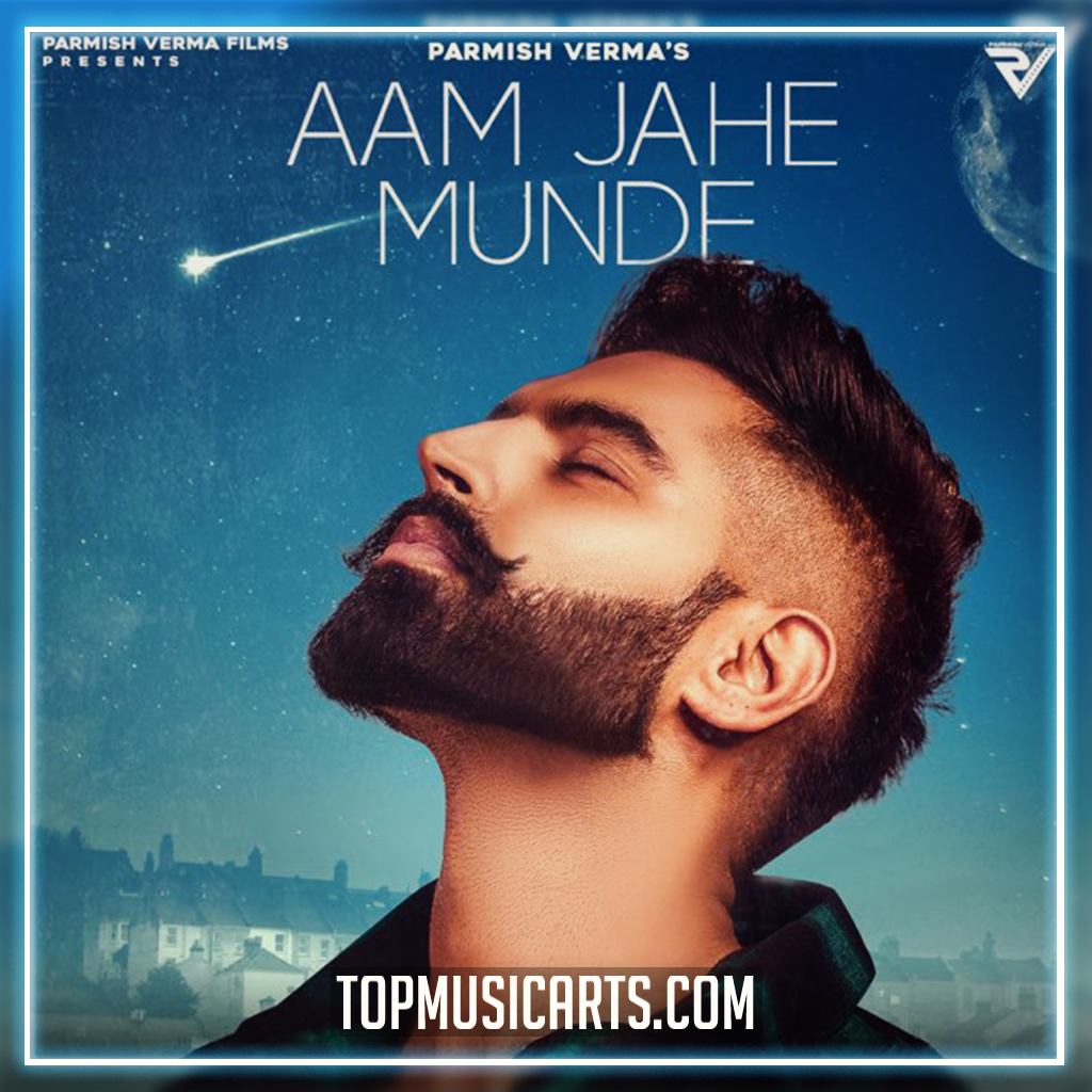 Parmish Verma - Aam Jahe Hunde (feat. Pardhaan) Ableton Remake (Pop ...