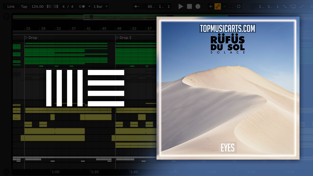 RÜFÜS DU SOL - Eyes Ableton Remake (Melodic House) – Top Music Arts