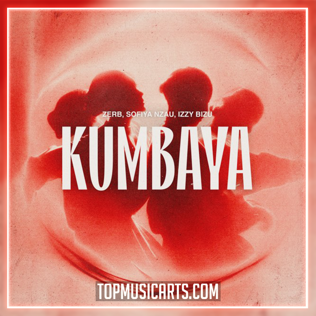 Zerb, Sofiya Nzau, Izzy Bizu - Kumbaya Ableton Remake (Dance Pop) – Top ...