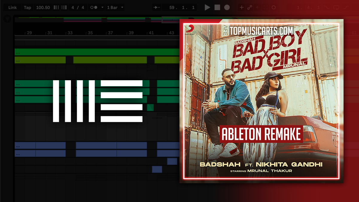 Badshah - Bad Boy x Bad Girl Ableton Remake (Reggaeton) – Top Music Arts