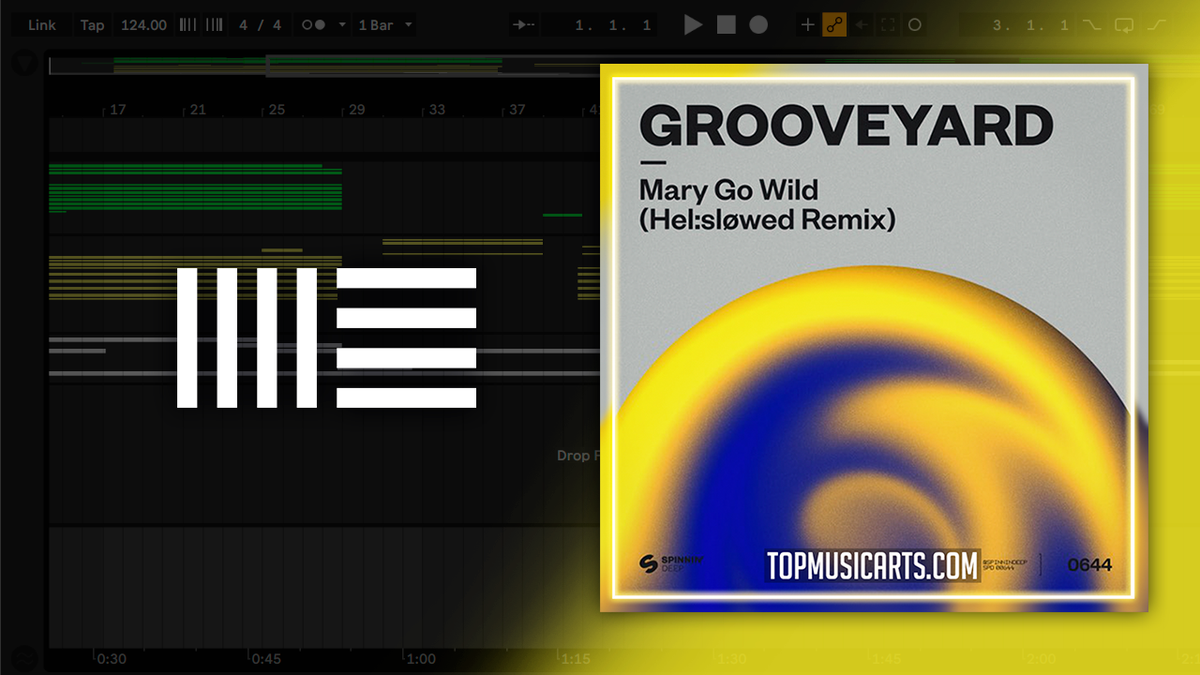 Grooveyard - Mary Go Wild (Helsløwed Remix) Ableton Remake (Dance ...