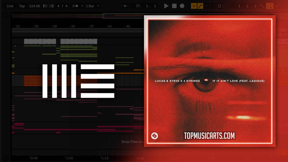 Lucas & Steve x 4 Strings - If It Ain't Love ft Lagique Ableton Remake ...