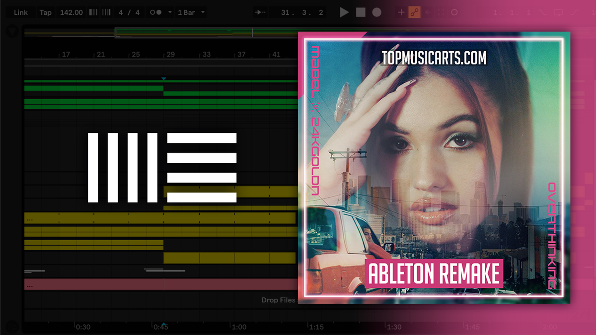 Mabel, 24kGoldn - Overthinking Ableton Remake (Pop) – Top Music Arts