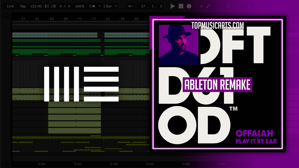 OFFAIAH - Play It By Ear Ableton Remake (House) – Top Music Arts