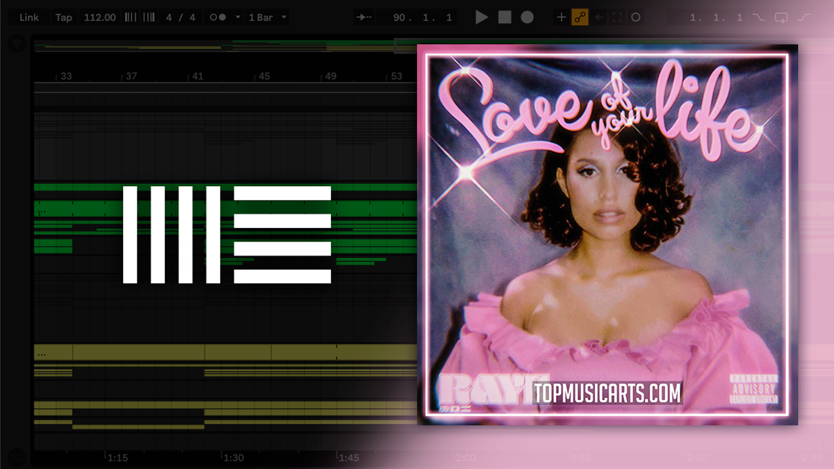 RAYE - Love Of Your Life Ableton Remake (Pop) – Top Music Arts