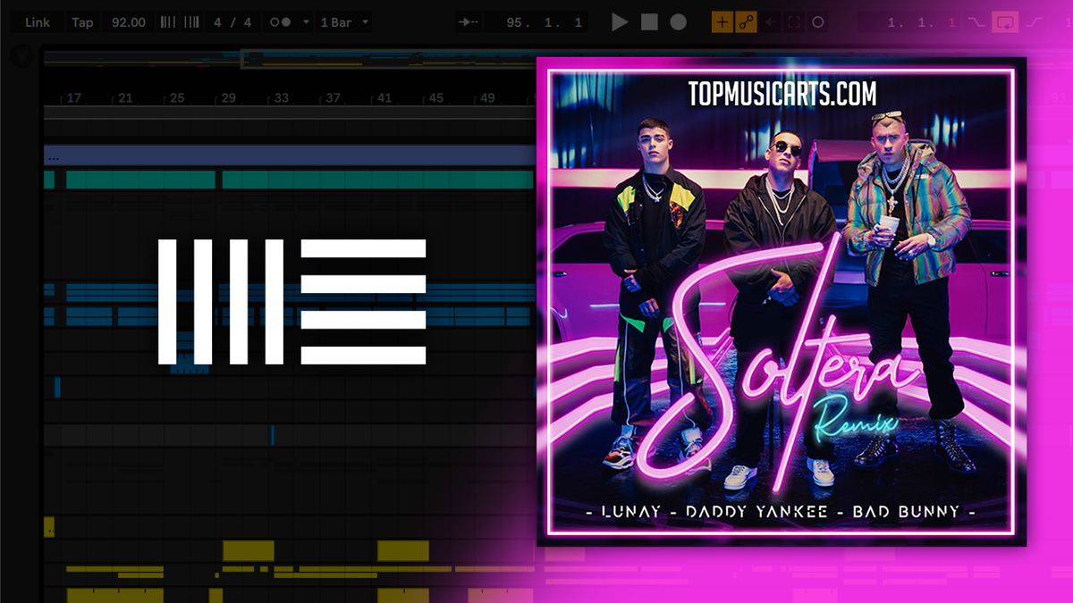 Lunay X Daddy Yankee X Bad Bunny - Soltera Remix Ableton Remake (Regga ...